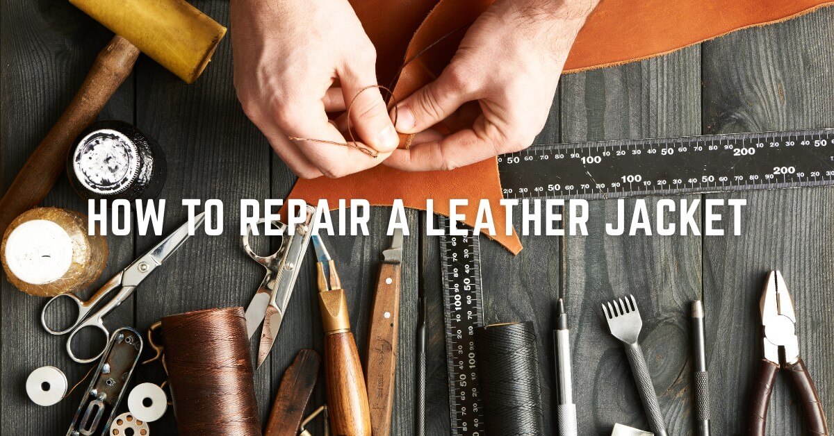 How to Repair Leather Jacket: Don't Replace It, Repair It – Lusso Leather